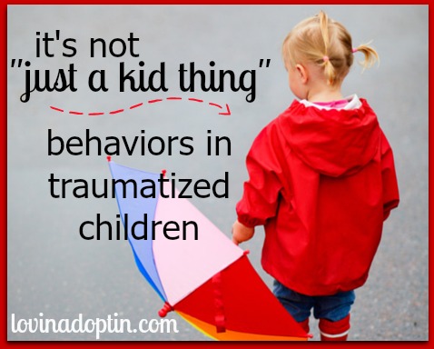 it’s not “just a kid thing”: behaviors in adopted and foster children ...